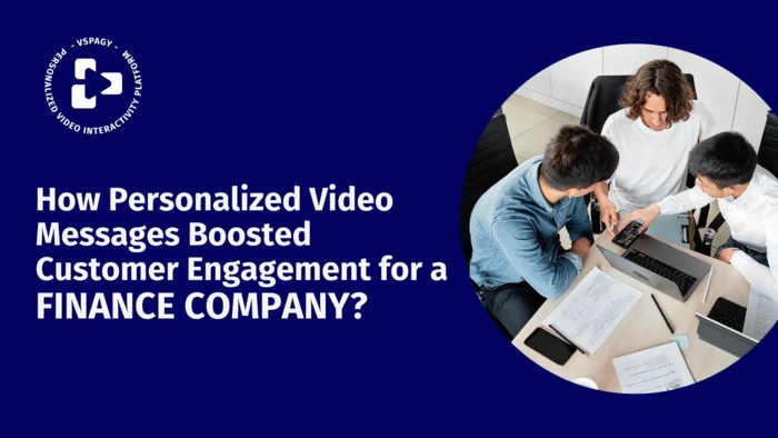 How Personalized Video Messages Boosted Customer Engagement for a ...